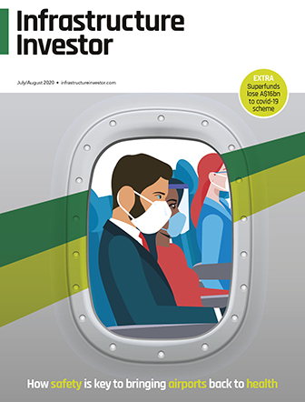 Download the July/August issue of Infrastructure Investor